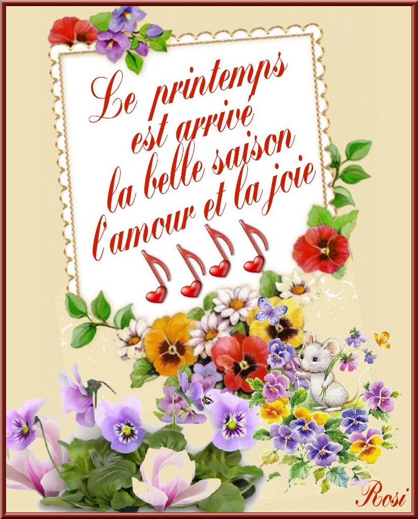 LE PRINTEMPS EST ARRIVÉ, LA BELLE SAISON